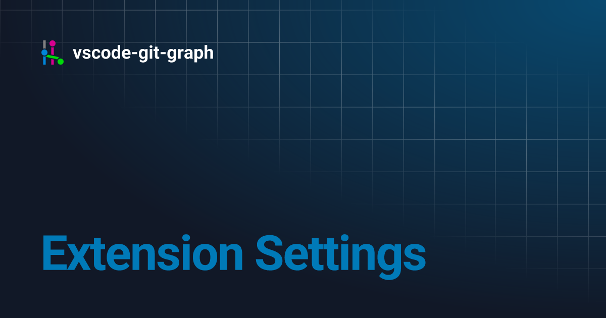 Extension Settings | vscode-git-graph